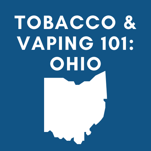 Tobacco & Vaping 101: Ohio - Taxpayers Protection Alliance