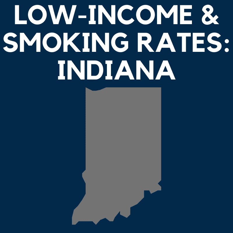 Low-Income & Smoking: Indiana - Taxpayers Protection Alliance